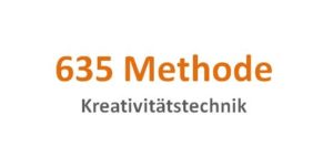 635 Methode | Definition | Vorteile | Vorbereitung | Vorgehensweise